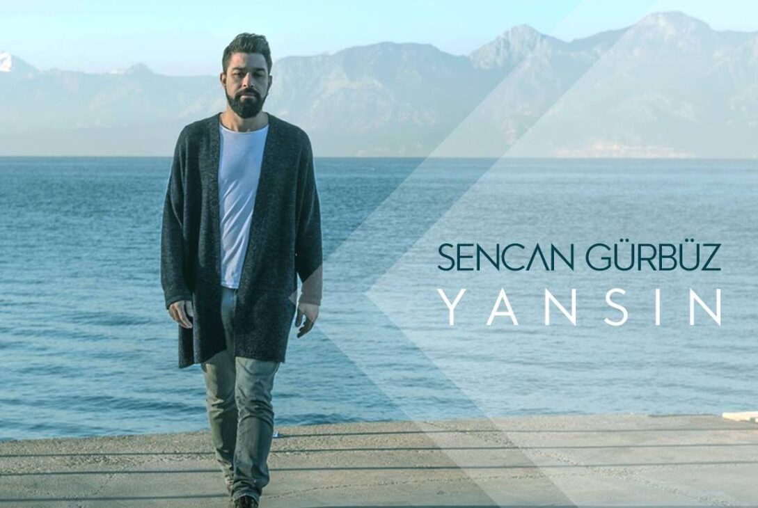 SENCAN GÜRBÜZ ~ YANSIN - #BaşkaMecra